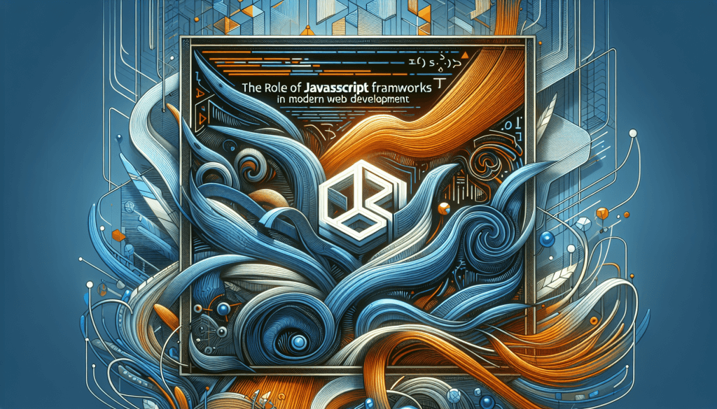 The Role Of Javascript Frameworks In Modern Web Development Web Crafting Code 